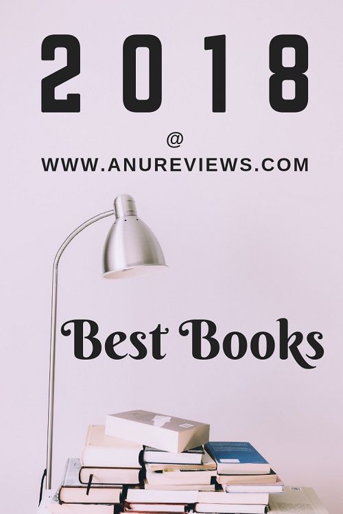 Best Books of 2018 - Fiction and Non-Fiction - Anuradha Goyal