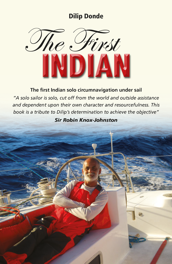 The First Indian by Dilip Donde - Solo Circumnavigation - Anuradha Goyal