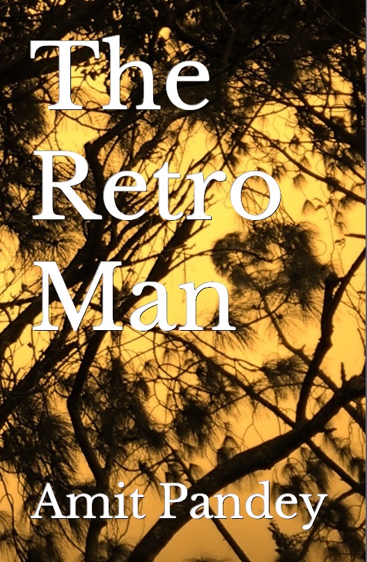 The Retro Man by Amit Pandey - Book Review - Anuradha Goyal